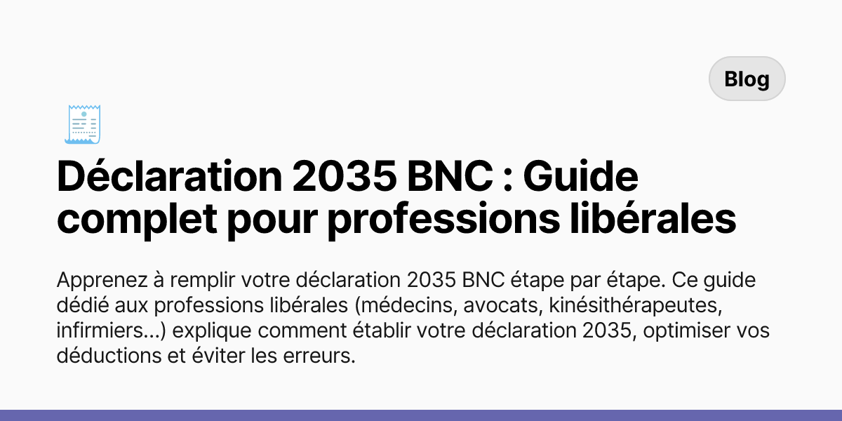 Déclaration 2035 : Guide 2025 pour Professions Libérales – ACOCIA-AGAPS